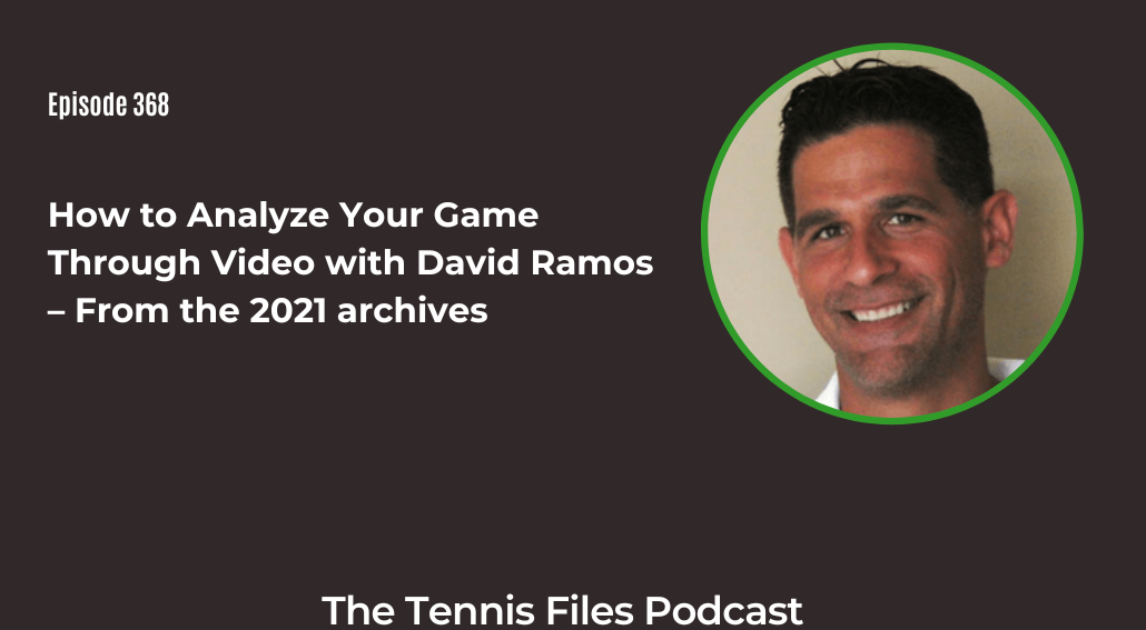TFP 368: How to Analyze Your Game Through Video with David Ramos – From ...